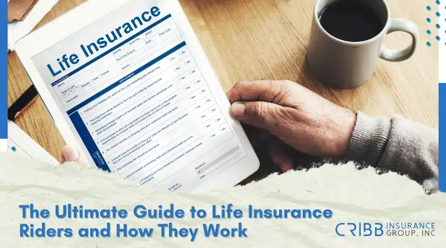 Life Insurance Riders and How They Work Enhance Your Policy
