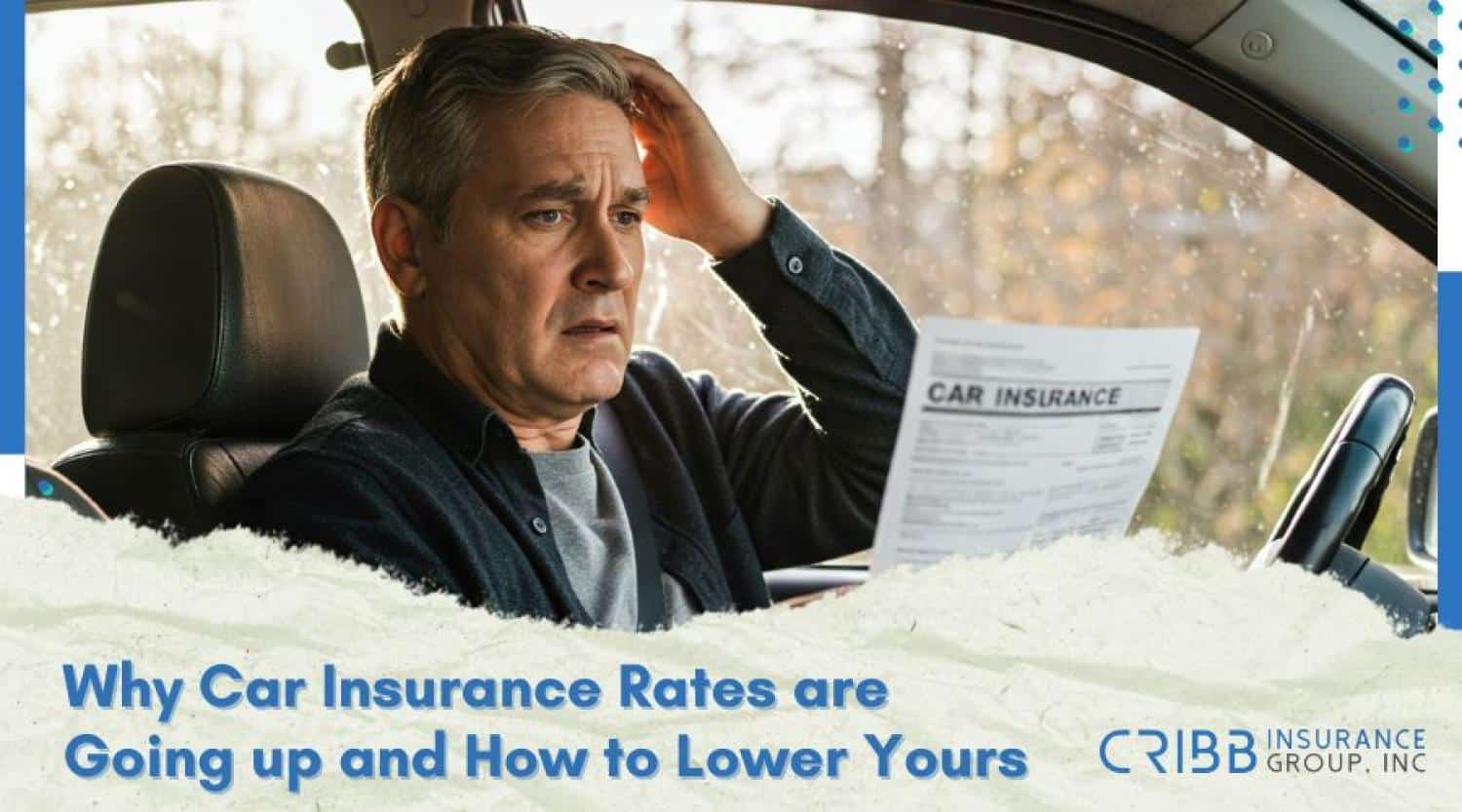 Why Car Insurance Rates Are Going Up and What to Do About It